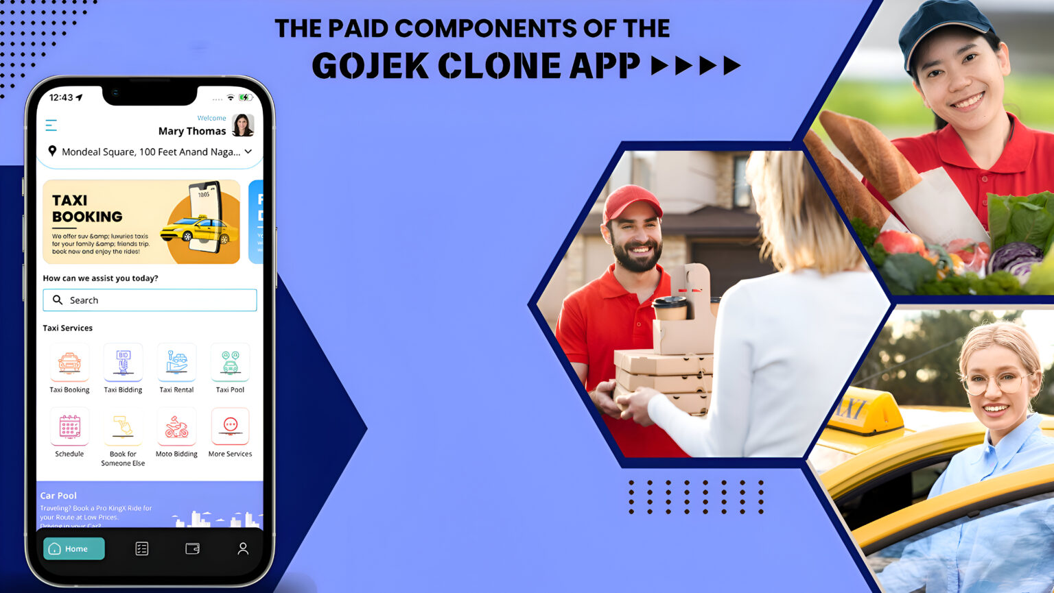 THE PAID COMPONENTS OF THE GOJEK CLONE APP?