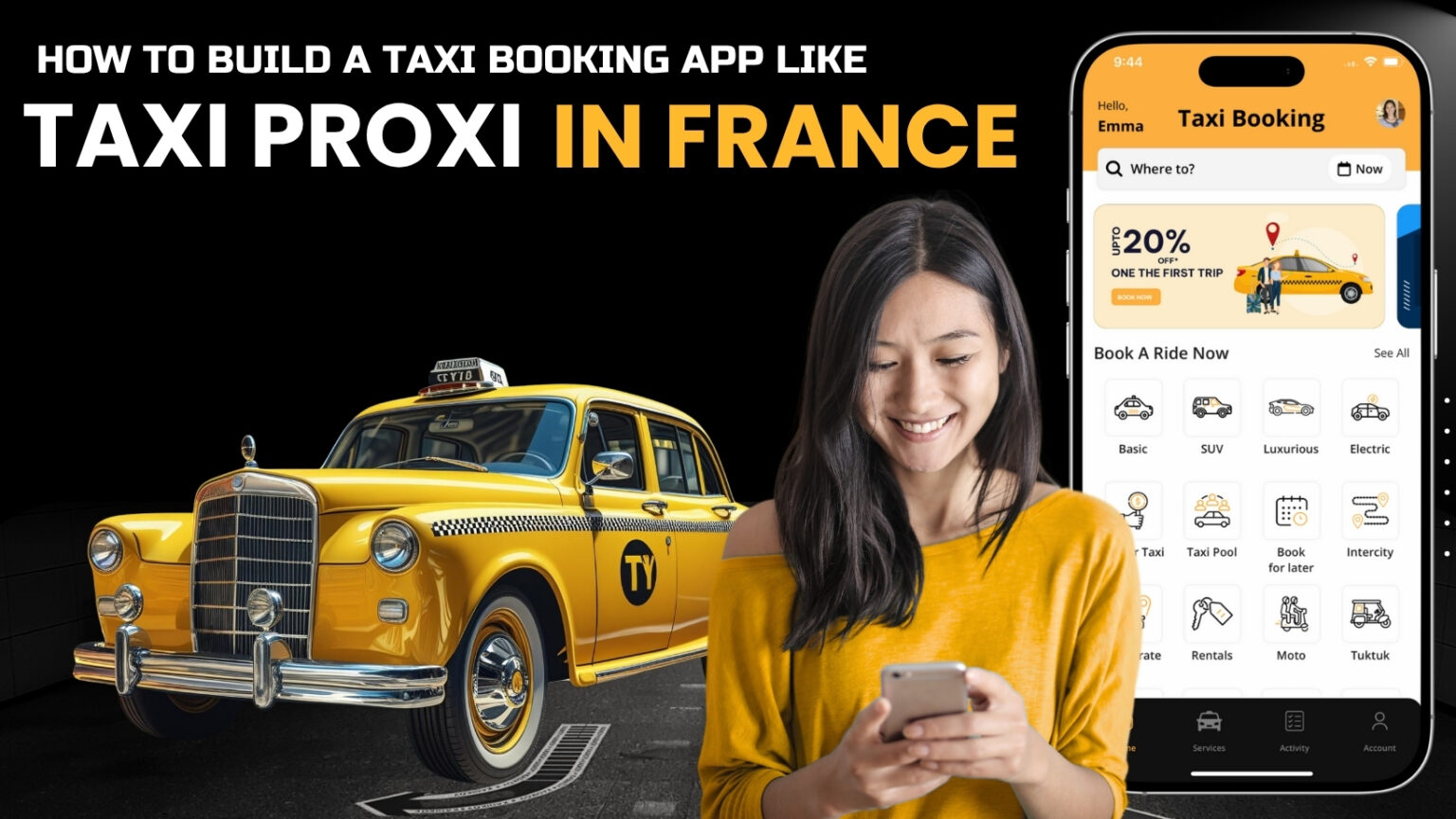 How to Build a Taxi Booking App Like Taxi Proxi in France