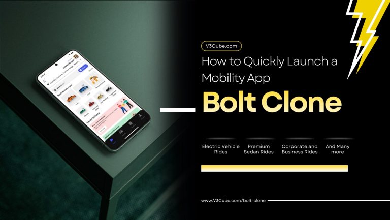 How to Quickly Launch a Mobility App Using a Bolt Clone